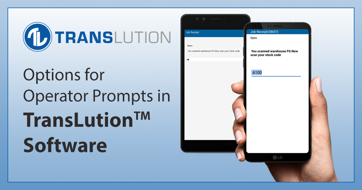 Additional Messages to Assist Operators in TransLution™ Software | TransLution™ Software